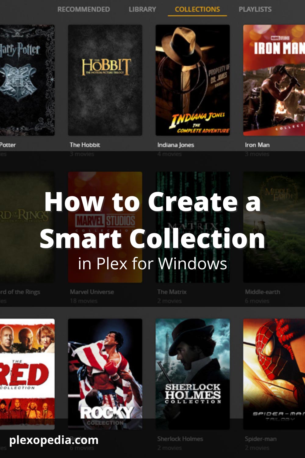 How to Create a Smart Collection in Plex for Windows - Plexopedia
