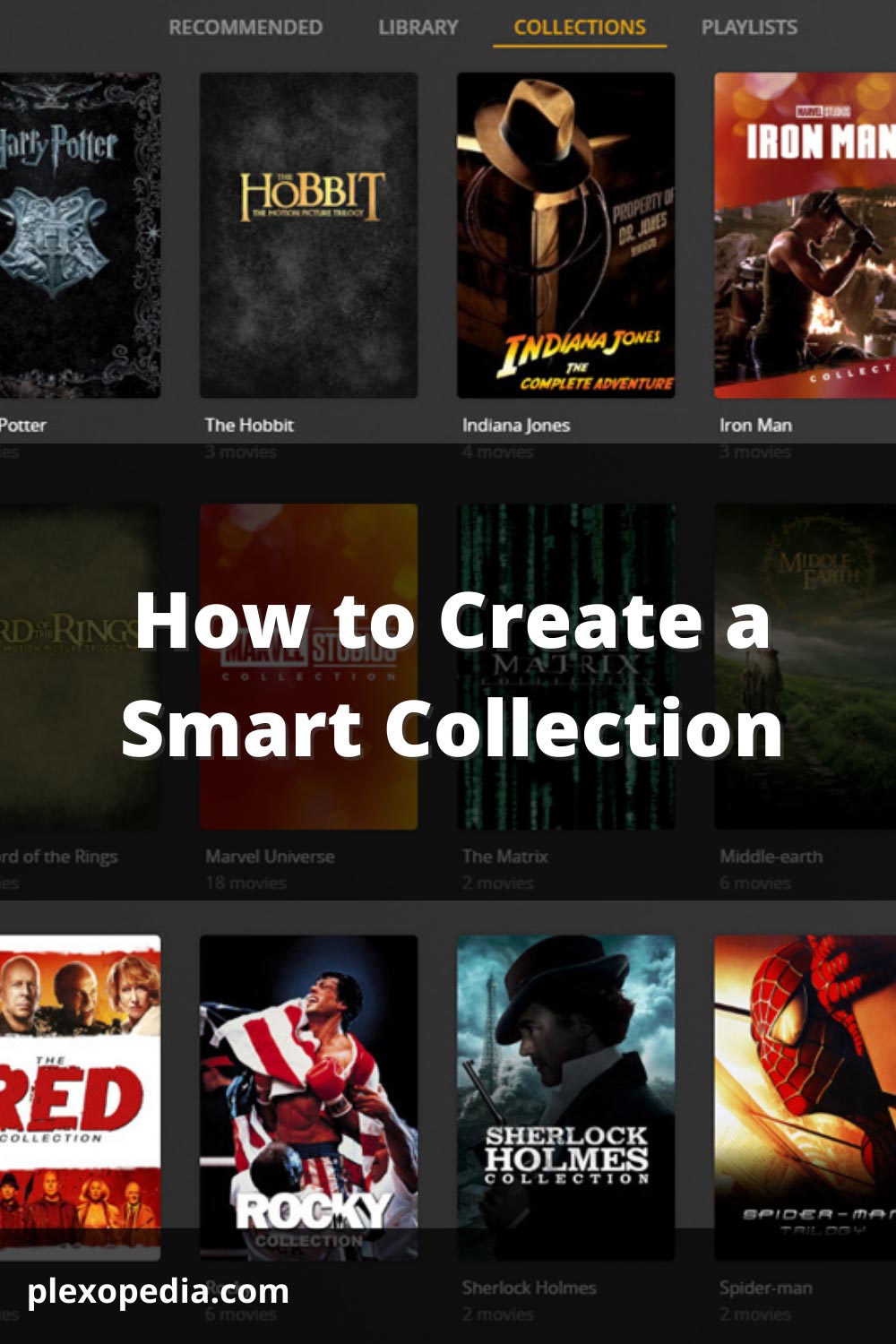 How to Create a Smart Collection in Plex - Plexopedia