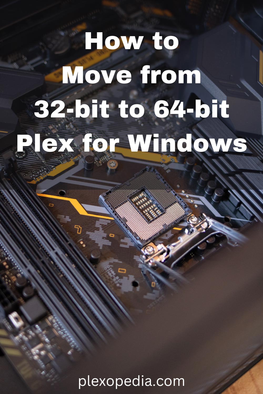 How to Move from 32-bit to 64-bit Plex for Windows - Plexopedia
